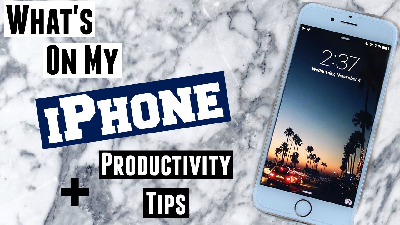 WHAT'S ON MY iPHONE + Productivity Tips - YouTube