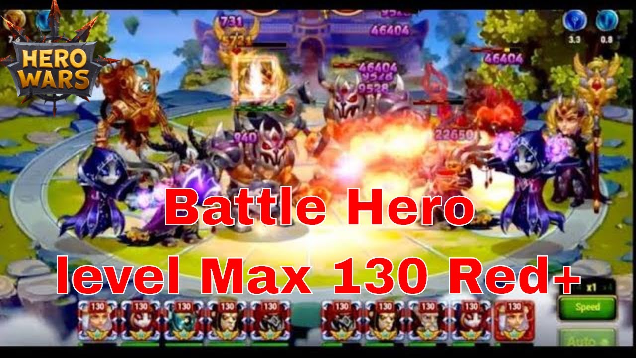 Hero Wars : Battle Hero level Max 130 Red+ - YouTube