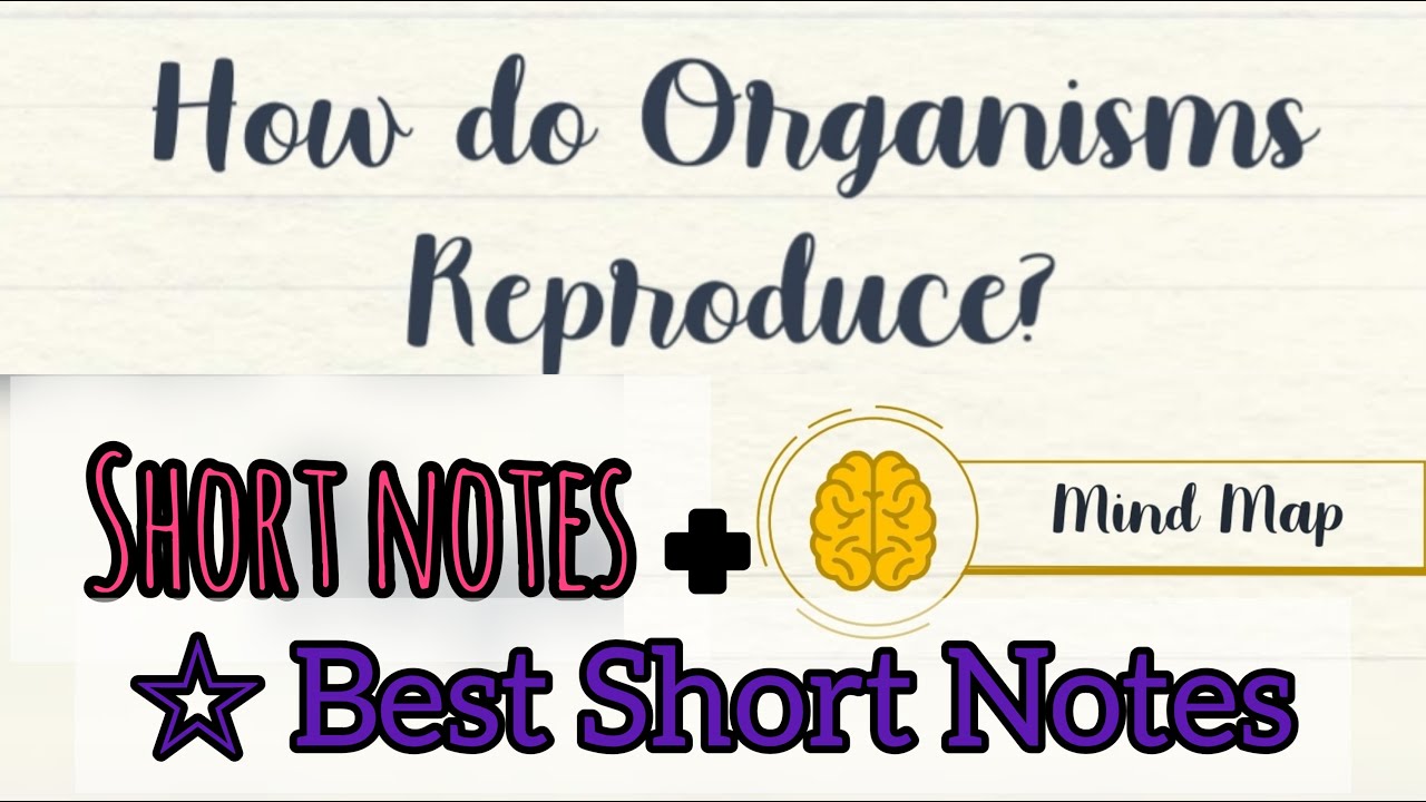 Class 10 CBSE 2022-23 | Biology Ch-3 "How do Organisms Reproduce" Short ...