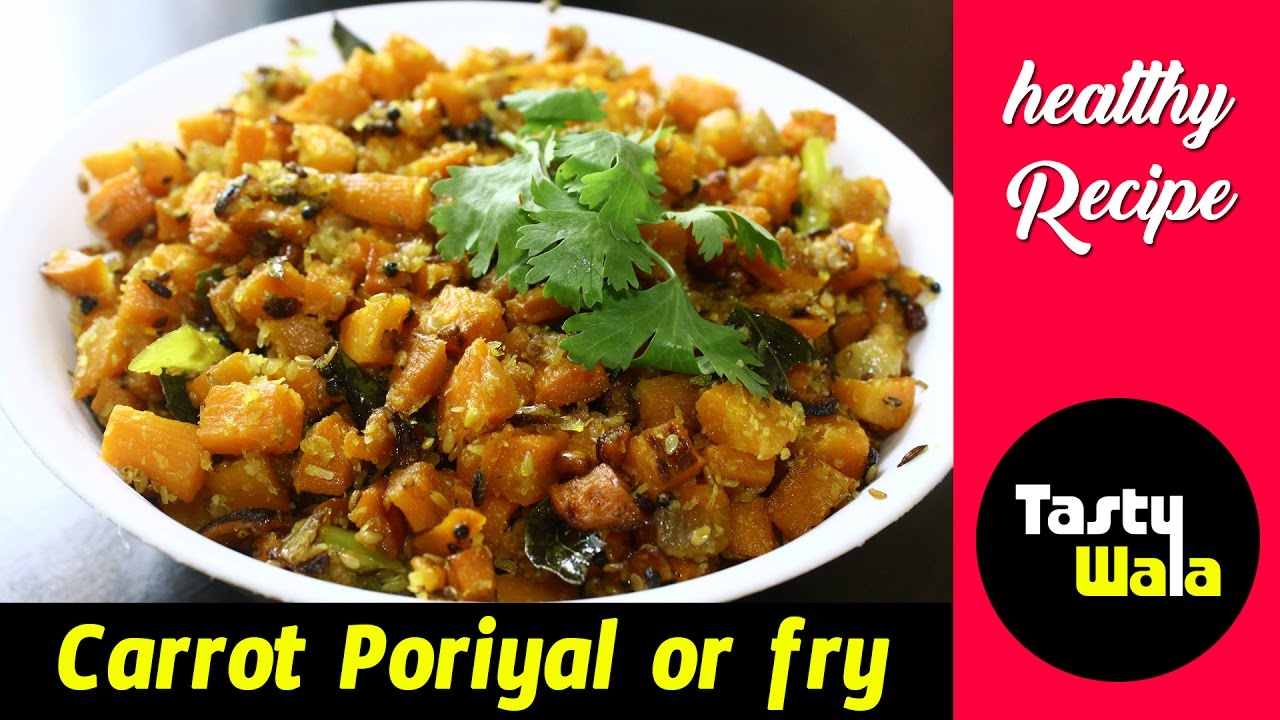 Carrot Fry - Tamilnadu style carrot Poriyal with Sesame seeds - YouTube
