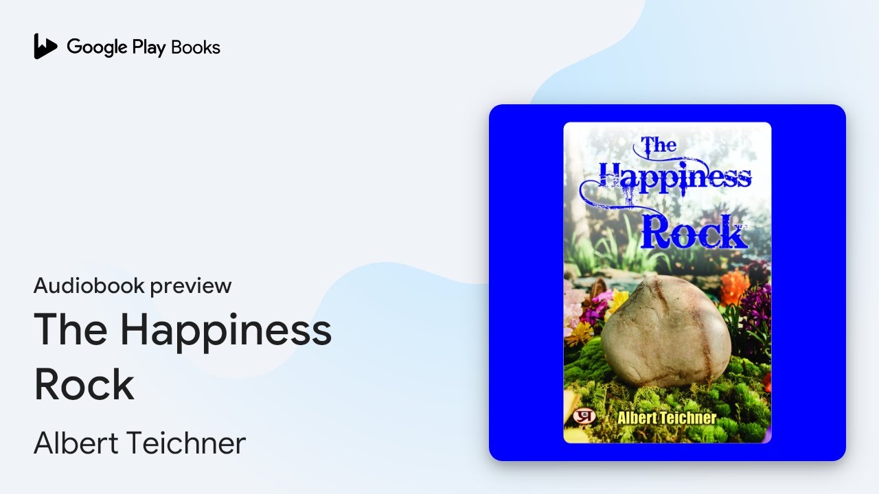 The Happiness Rock by Albert Teichner · Audiobook preview - YouTube
