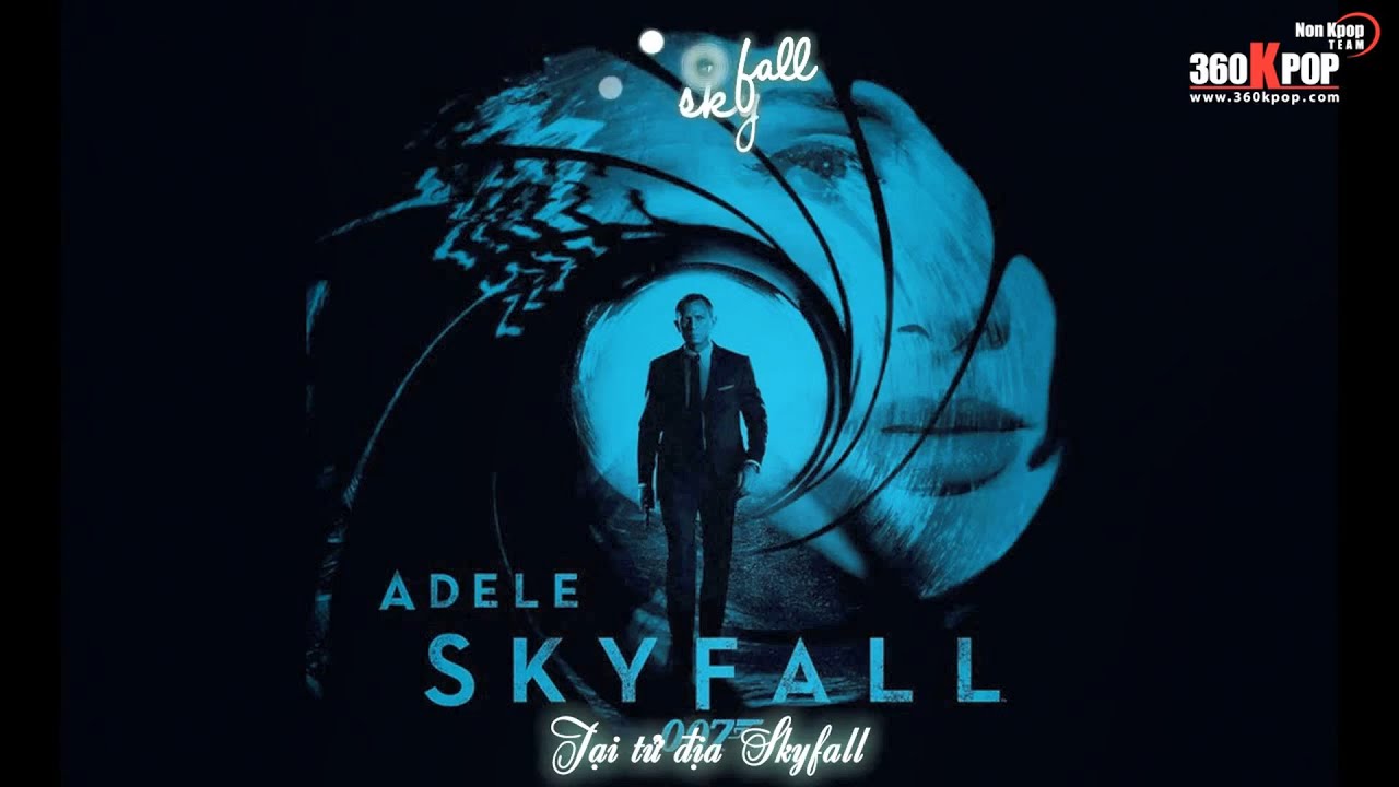 [Vietsub+Kara] Skyfall - Adele (James Bond 007 - Skyfall OST) - YouTube
