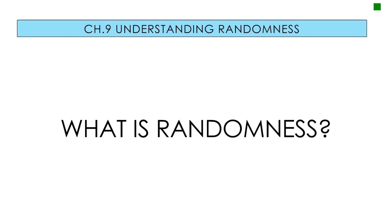 Applied Stats 9.1 What is Randomness? - YouTube