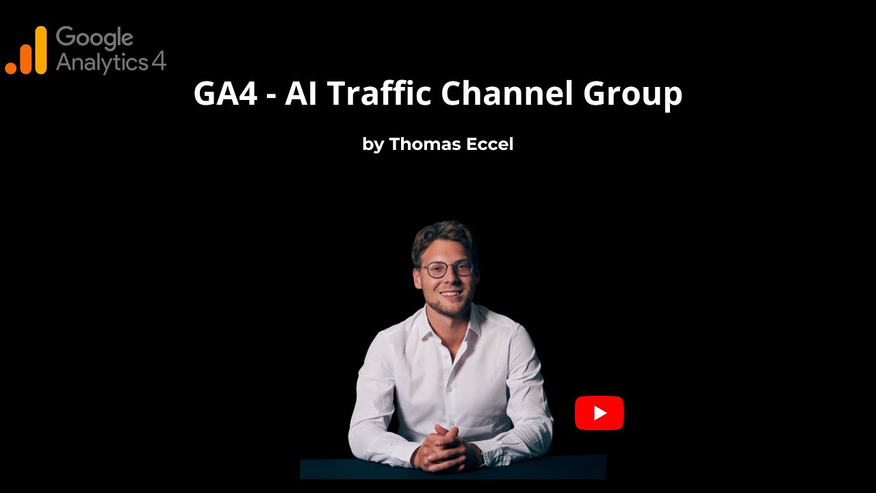 How to create a new AI Traffic Channel Group in Google Analytics 4 - Tutorial - by Thomas Eccel ...