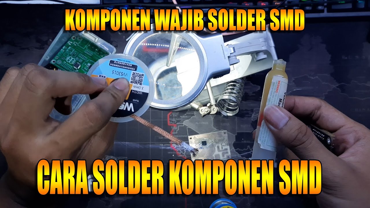 CARA SOLDER KOMPONEN SMD DENGAN MUDAH - YouTube