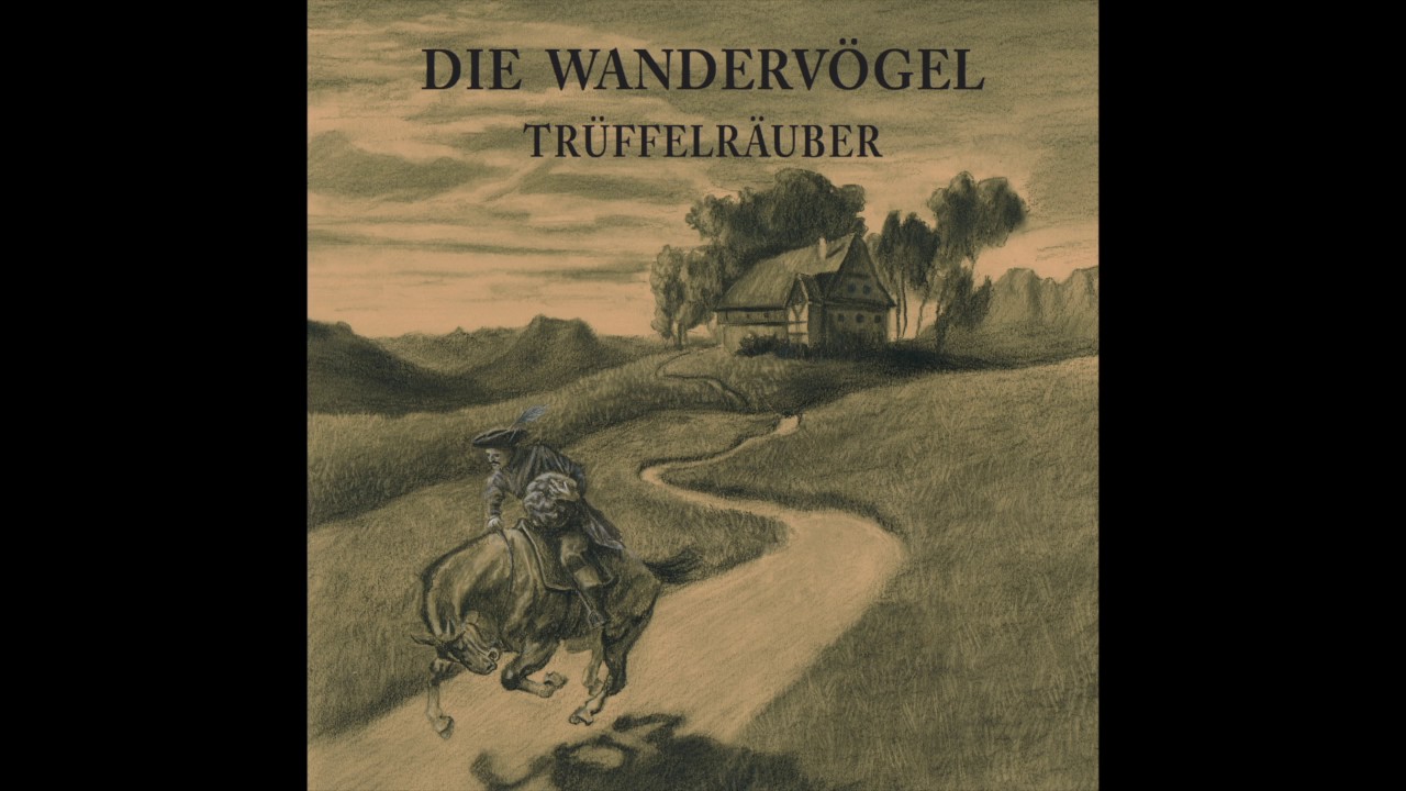 Die Wandervögel - Der Trüffelräuber - YouTube