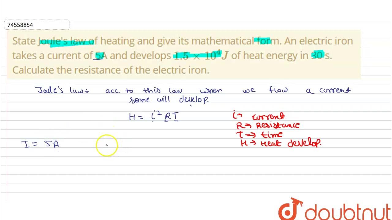 State Joule's law of heating and give its mathematical form. An ...