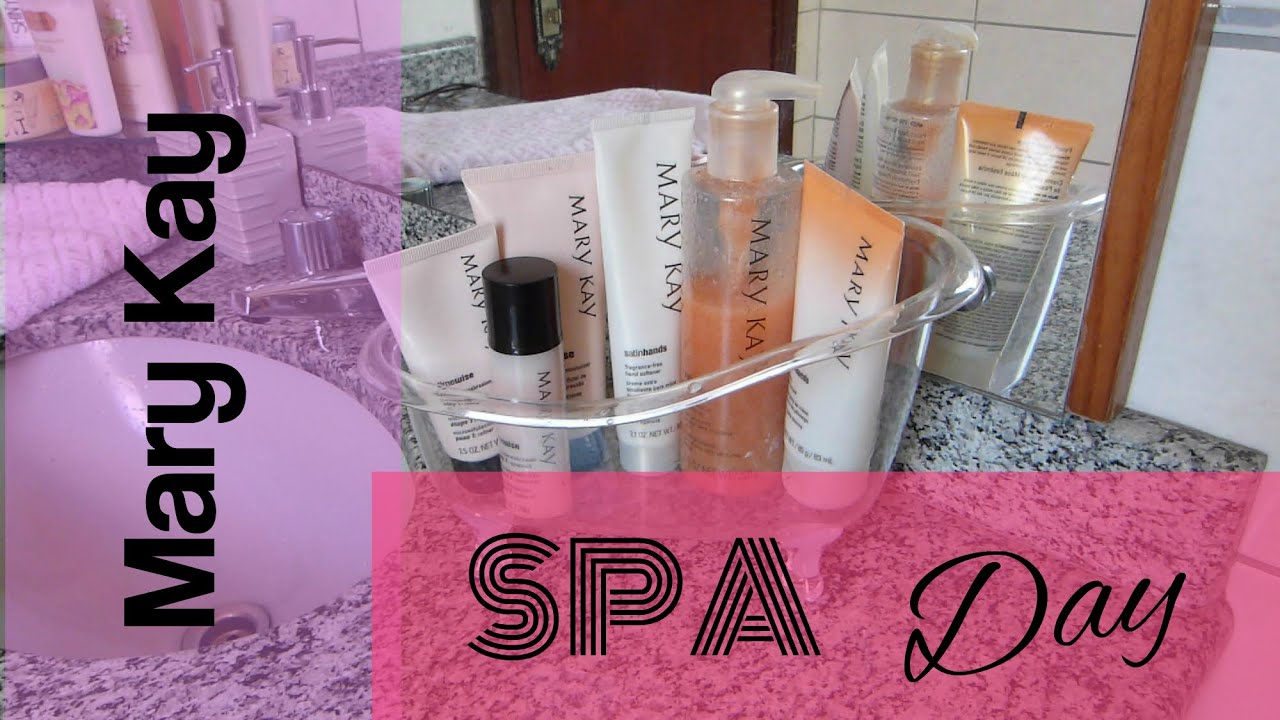 Spa Day com Mary Kay - YouTube