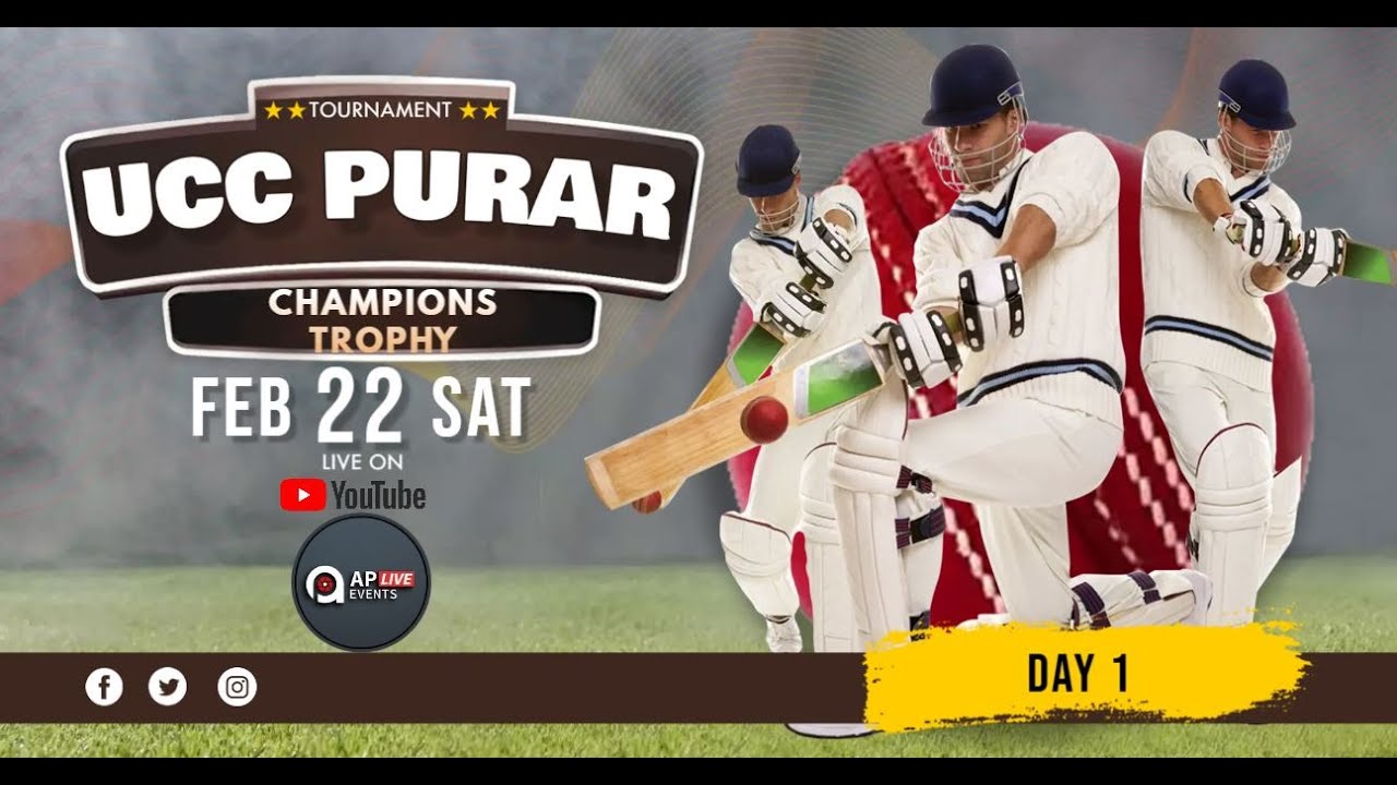 UCC PURAR CHAMPIONS TROPHY SEASON-1 | DAY-1 - YouTube