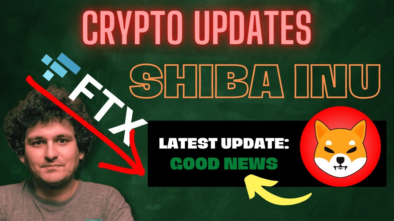 Shiba Inu Update | FTX Downfall | Crypto News - YouTube
