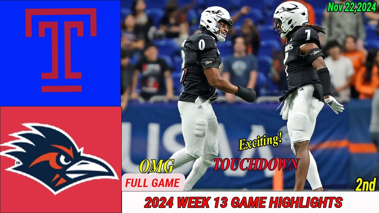 Temple Owls vs UTSA Roadrunners [WEEK 13] FULL GAME 2nd | Nov 22,2024 ...