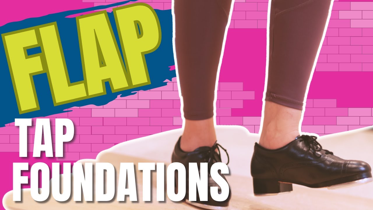 Learn How to do the Flap | Easy Tap Dance Tutorial for Beginners - YouTube