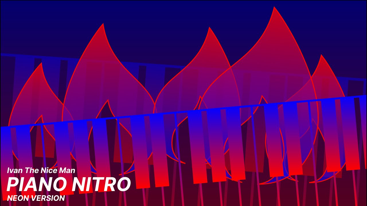 PIANO NITRO /// NEON VERSION - YouTube