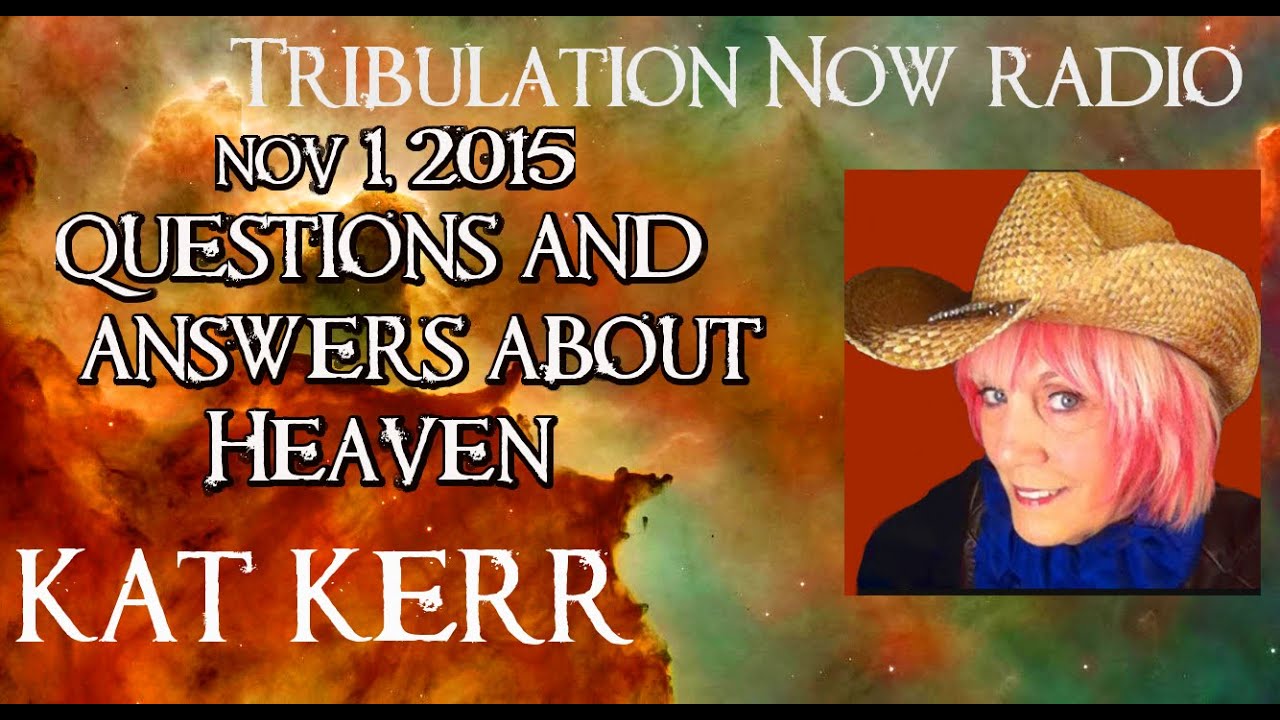 Kat Kerr Nov1 Questions and Answers - YouTube