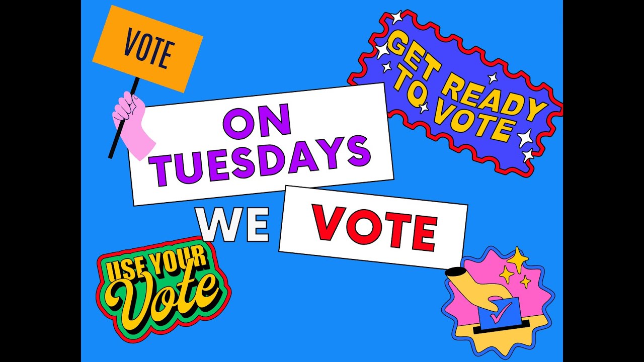 On Tuesdays We Vote - YouTube