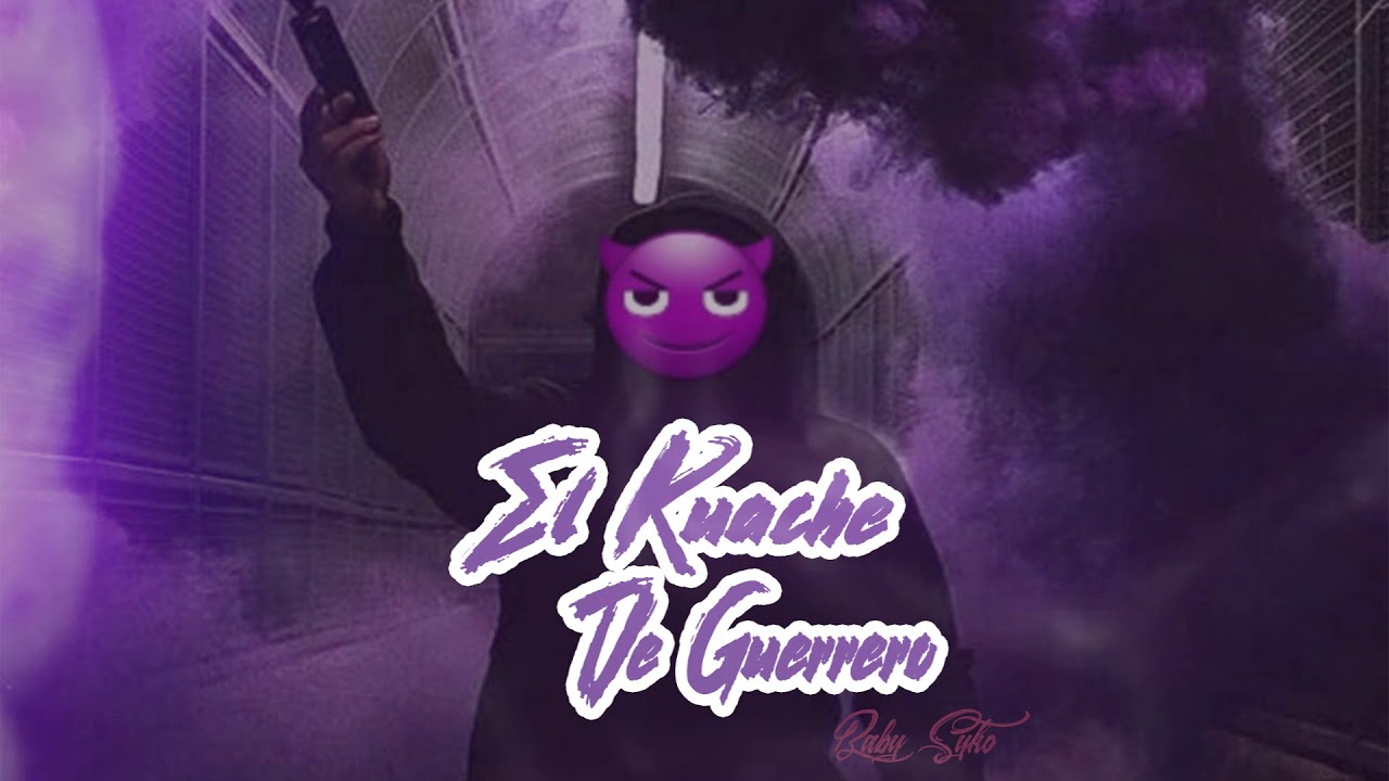 Baby Syko -El Kuache V1 - 2020 - YouTube