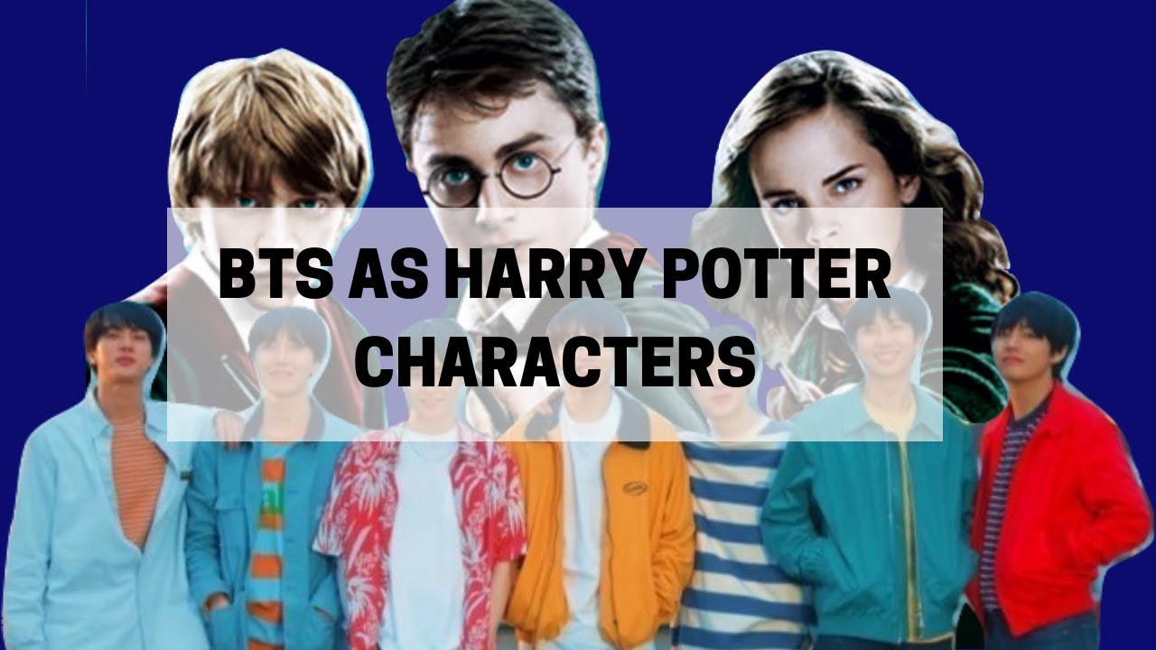 BTS AS HARRY POTTER CHARACTERS - YouTube