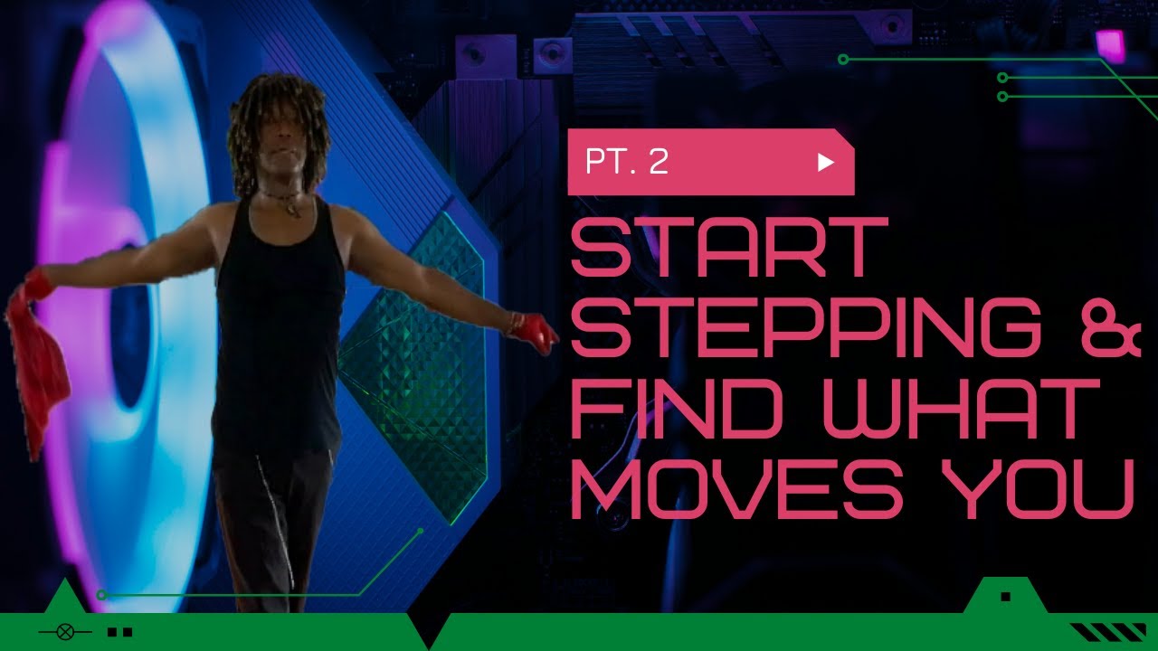 Tips How to Start Stepping & Find What Moves You! Pt. 2 - YouTube