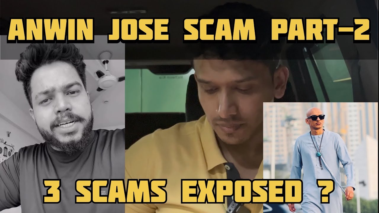 ANWIN JOSE | PART-2 SCAM EXPOSED | LATEST CONTERVERSY | INFLUENCER ...