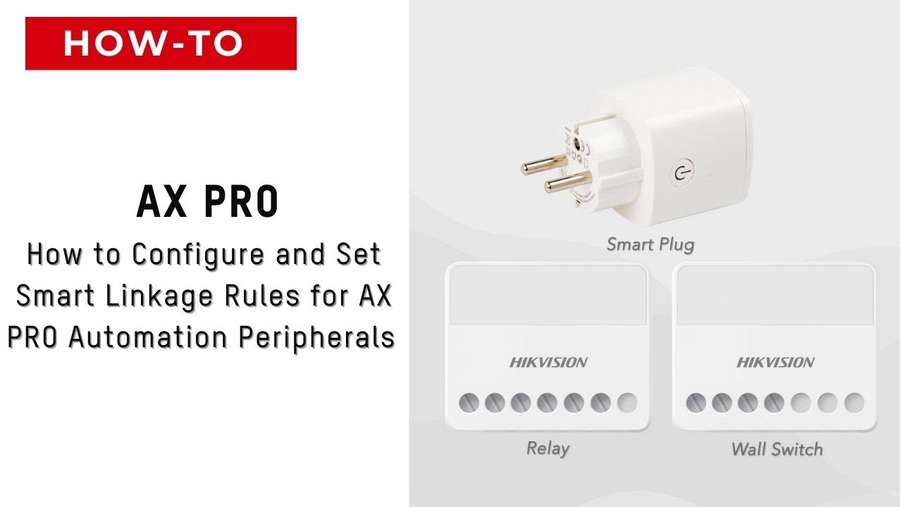 How to Configure and Set Smart Linkage Rules for AX PRO Automation ...