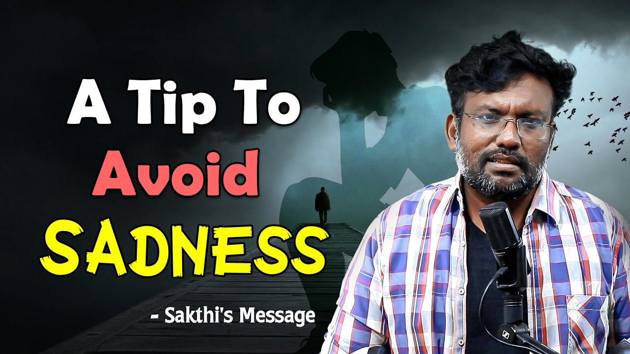 How to Handle Your Pain?| Simple method to Avoid Sadness| Sakthi's ...
