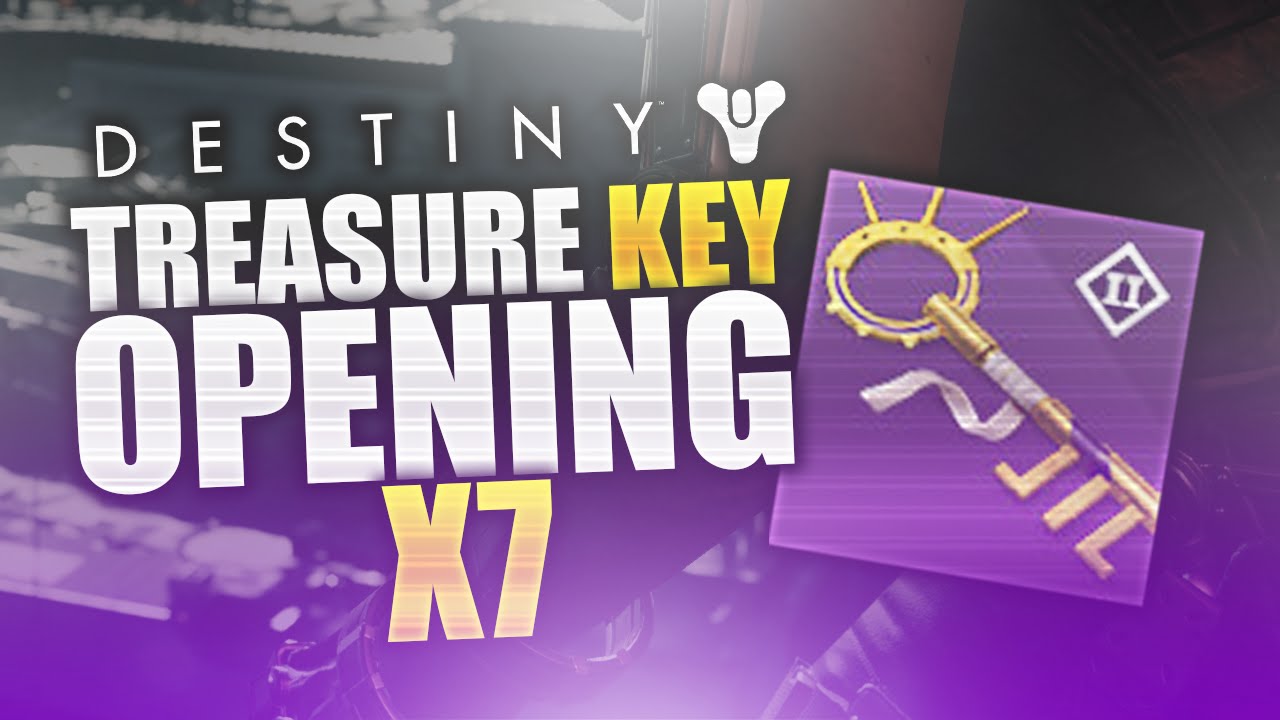 Destiny: SEVEN Treasure Key Rewards - Loot from Using 7 Treasure Keys ...