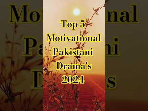 Top 5 Motivation Pakistani drama 2024 🤔😱 || Kya hona chahiye?? #viral #shorts #trending