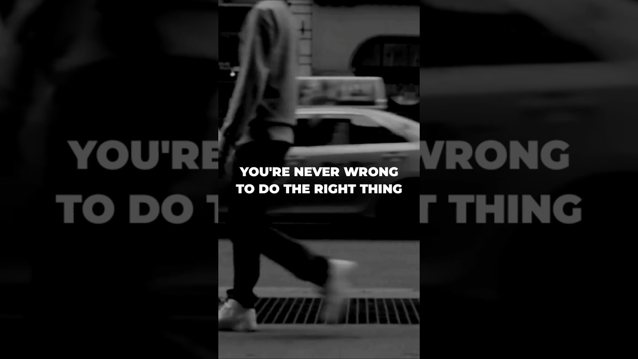 You’re Never Wrong to Do the Right Thing 💪 | Motivational Speech to ...