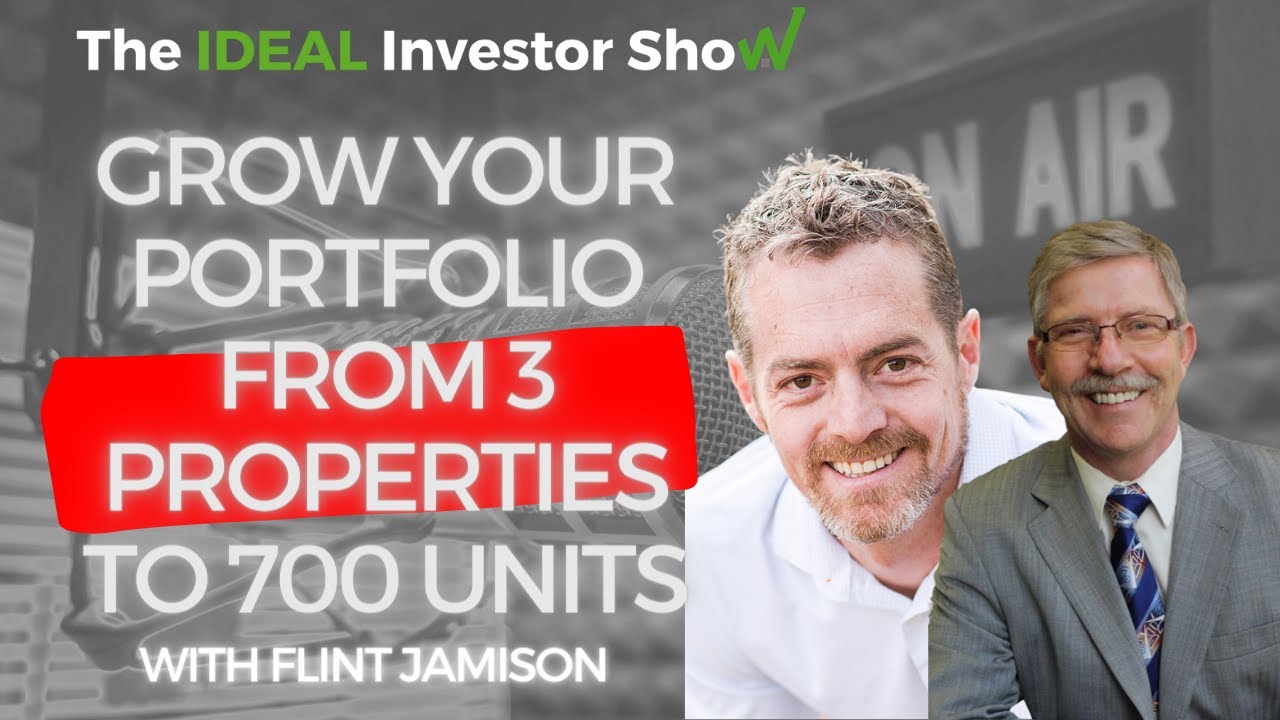 Grow your portfolio from 3 properties to 700 units with Flint Jamison ...