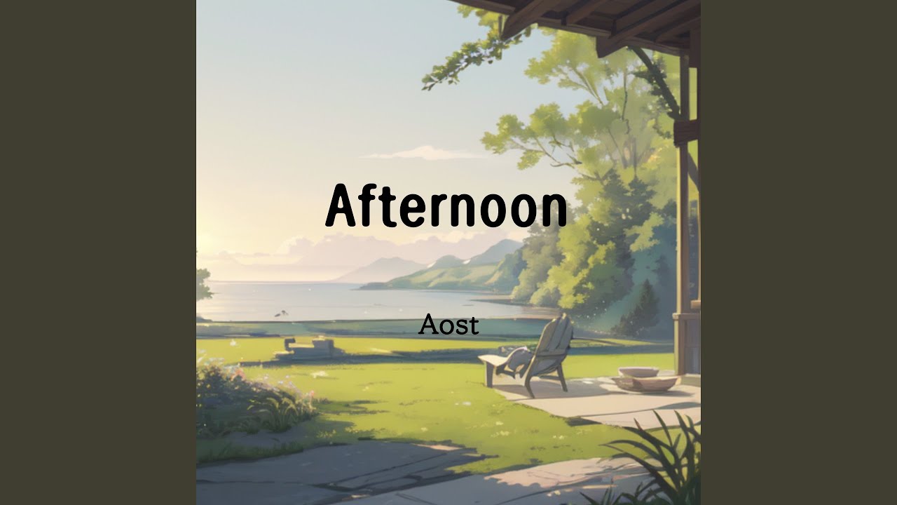Afternoon - YouTube