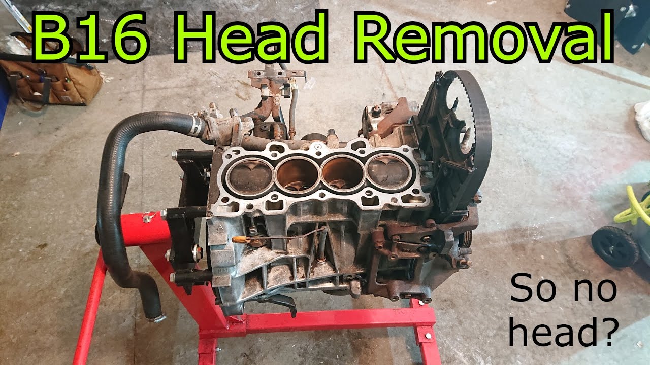 B16 Cylinder Head Removal - YouTube