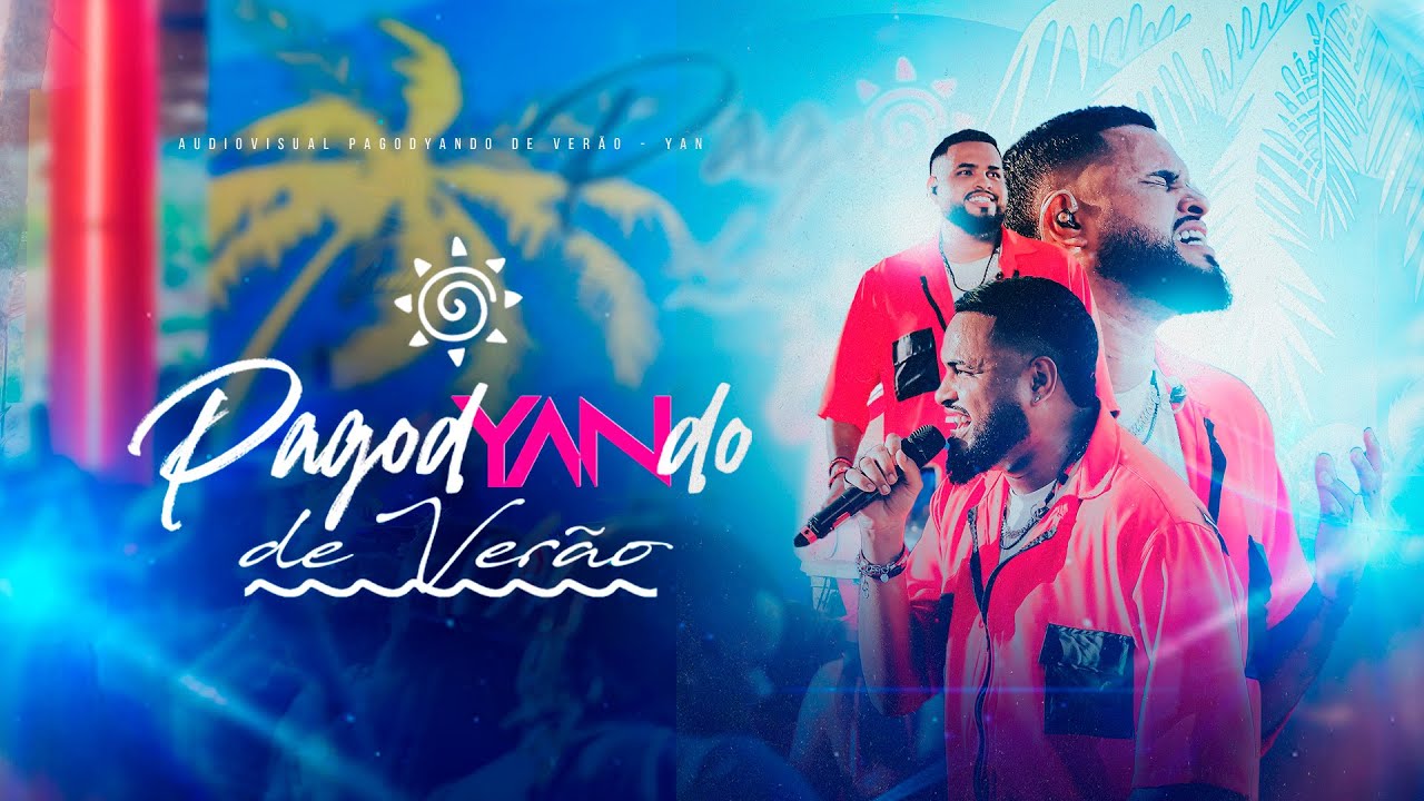 PagodYANdo De Verão - Completo (1 hora e 10 minutos de pagode ...