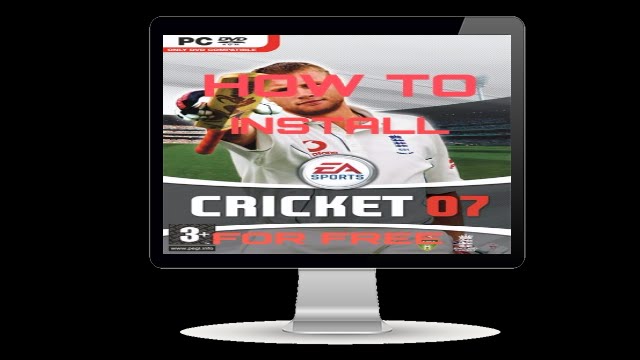 How to install cricket 07 game for free - YouTube