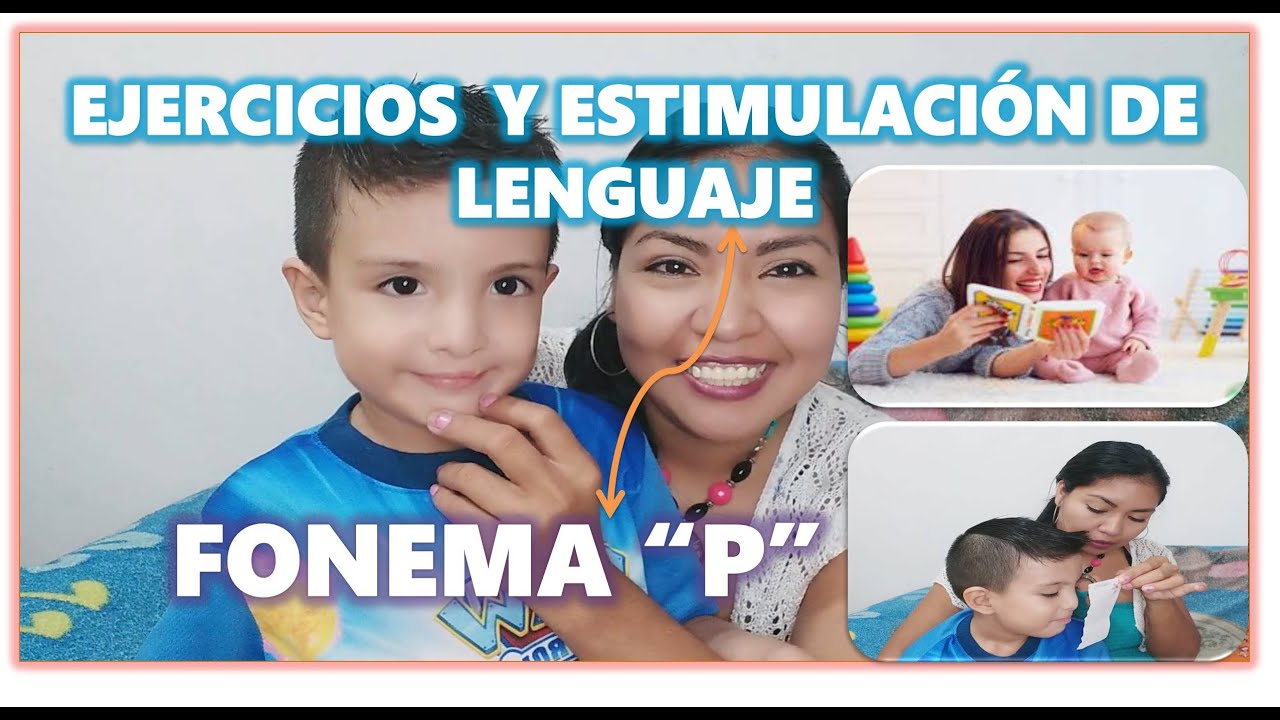 EJERCICIOS FONEMA "P" | TERAPIA DE LENGUAJE PARA NIÑOS CON LPH - YouTube