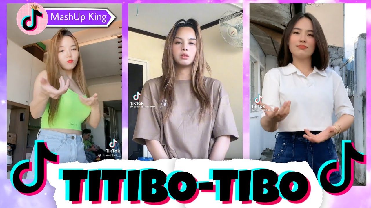TITIBO-TIBO TIKTOK COMPILATION 💥 TIKTOK DANCE MASHUP 💙💙 TIKTOK 2022 💖 ...