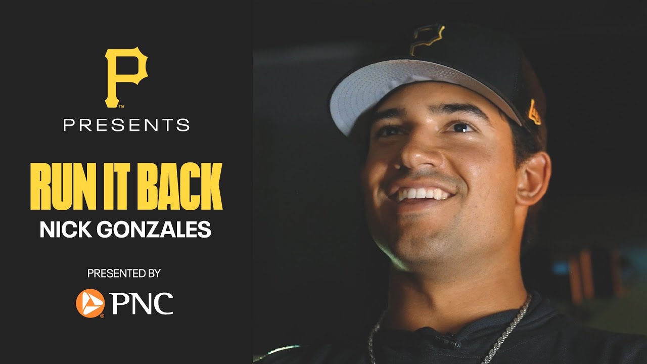 Run It Back with Nick Gonzales | Pittsburgh Pirates (Ep. 4) - YouTube