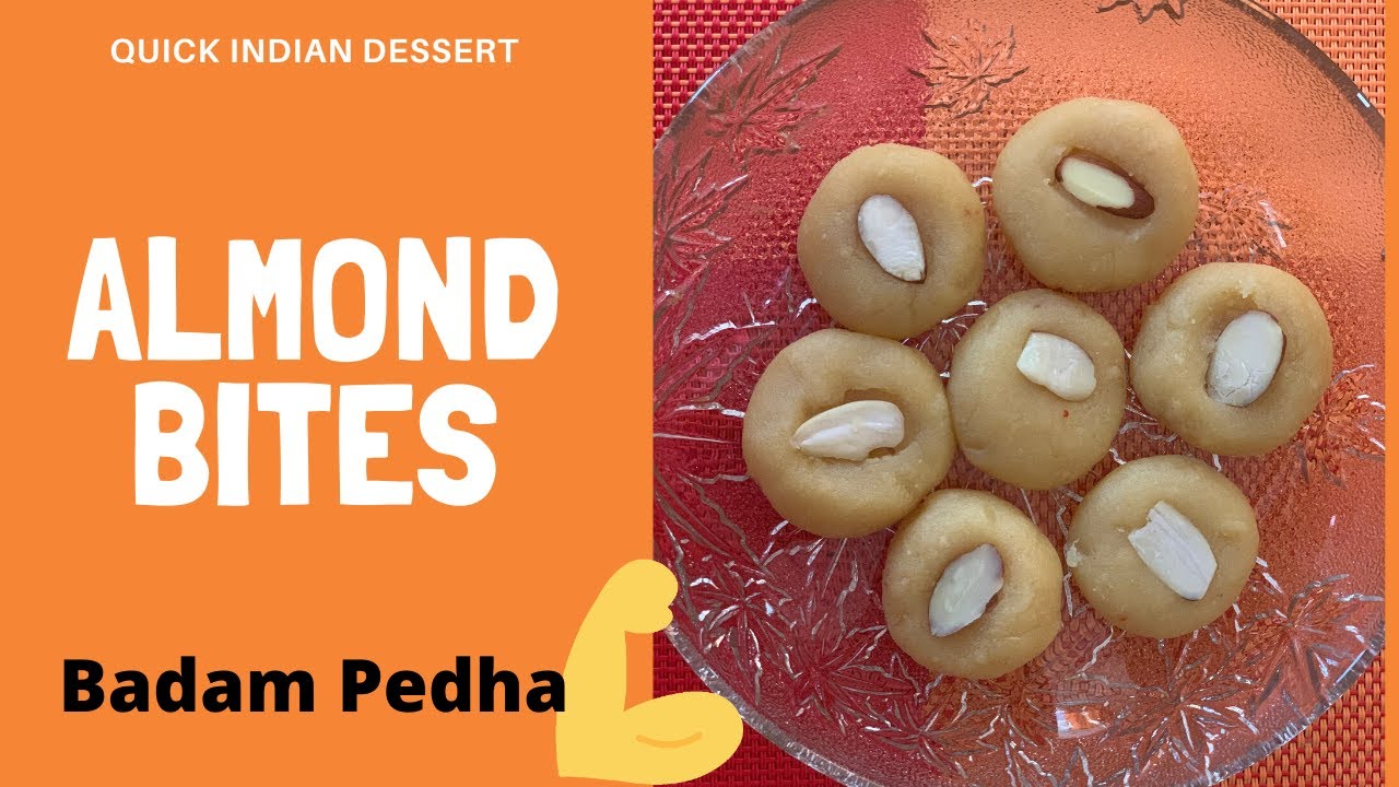 Almond Bites (Badam Pedha) using Almond Flour | Quick & Instant Indian ...