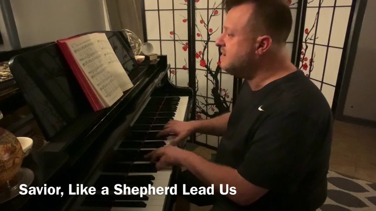 Savior, Like a Shepherd Lead Us UMH #381 - YouTube