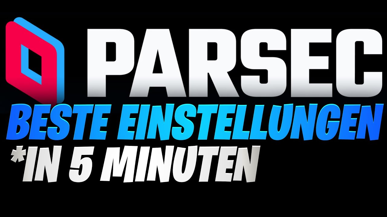 PARSEC EINSTELLEN IN 5 MINUTEN - YouTube