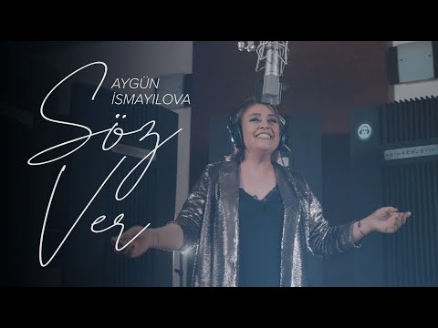 Aygün İsmayılova — Söz Ver (Rəsmi Musiqi Videosu)