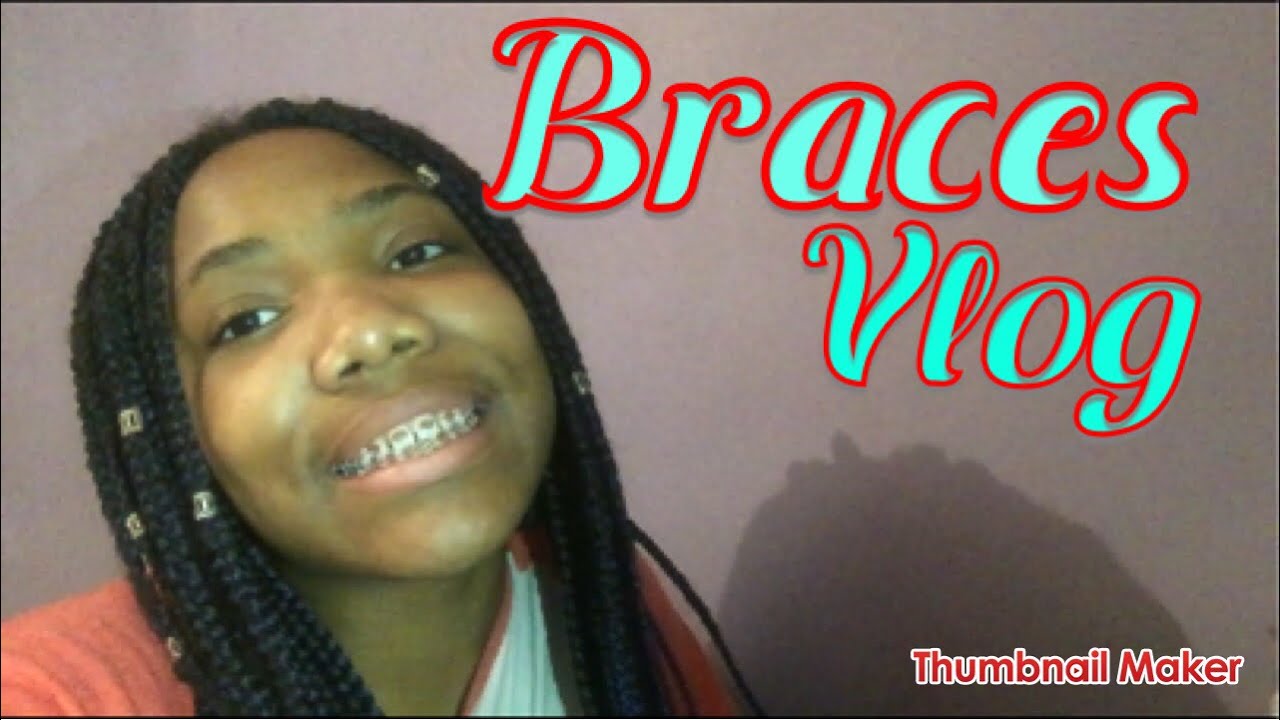 Getting BRACES For the First Time | Vlog - YouTube
