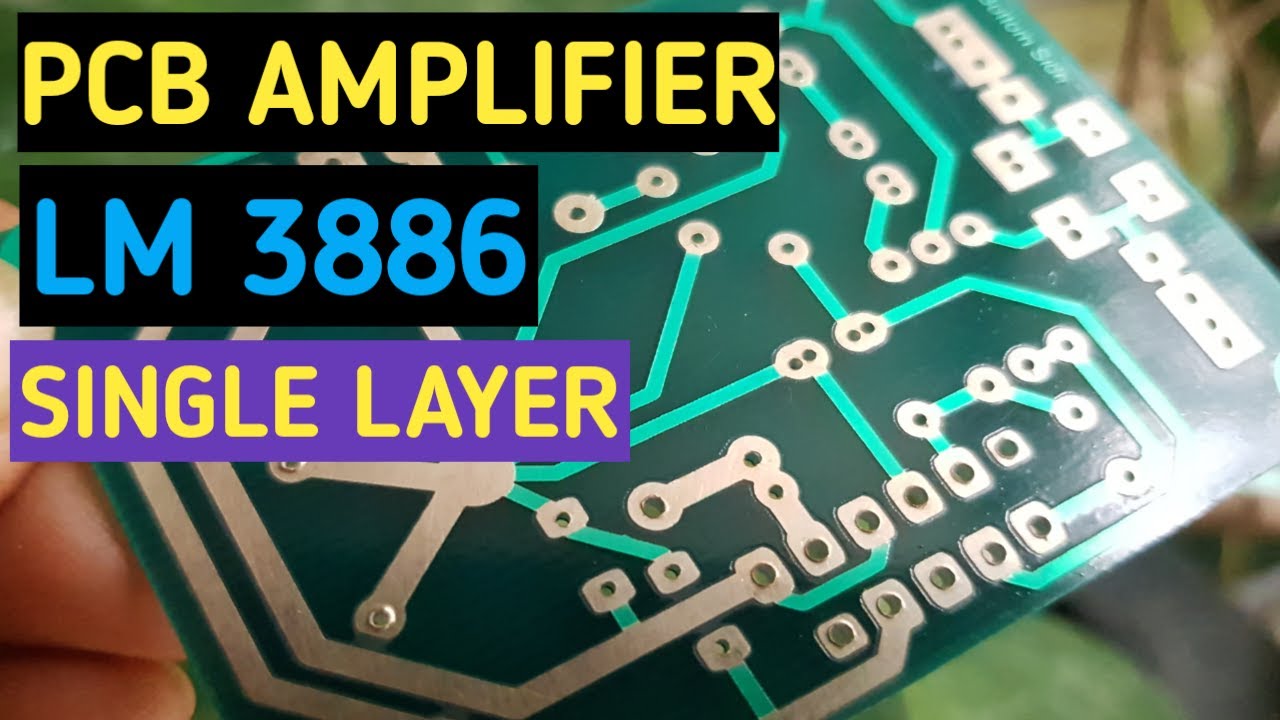 PCB POWER AMPLIFIER LM 3886 - YouTube