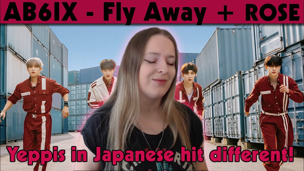 AB6IX 1ST JAPANESE SINGLE - Fly Away + ROSE Reaction || + 7th EP Trailer - YouTube