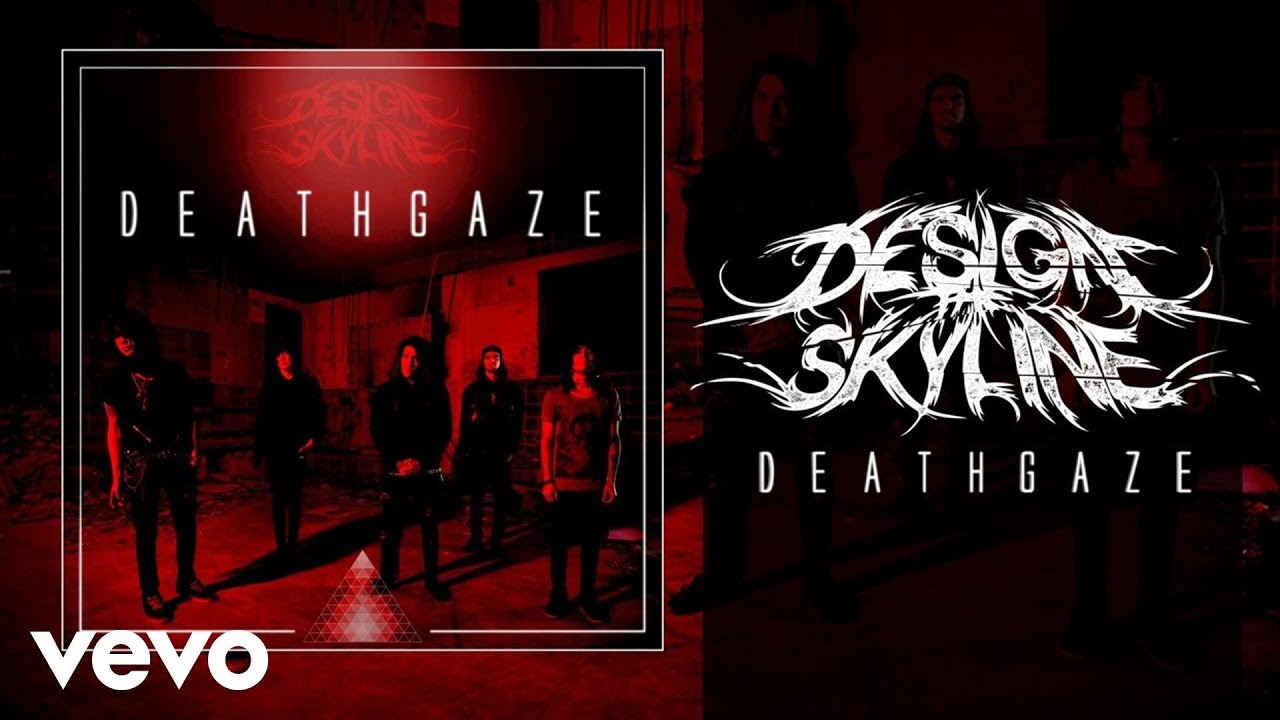 Design The Skyline - Deathgaze (Audio) - YouTube