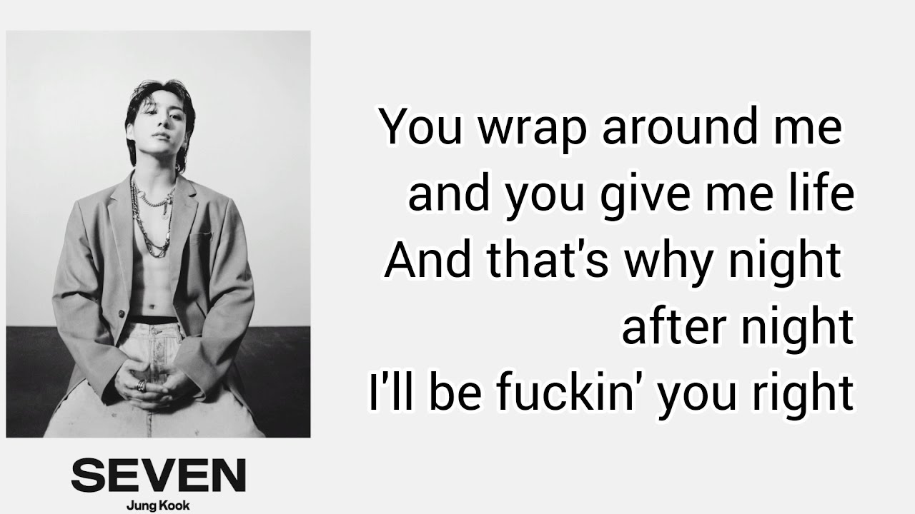 Seven - Jungkook feat. Latto [Lyrics] Explicit ver. - YouTube