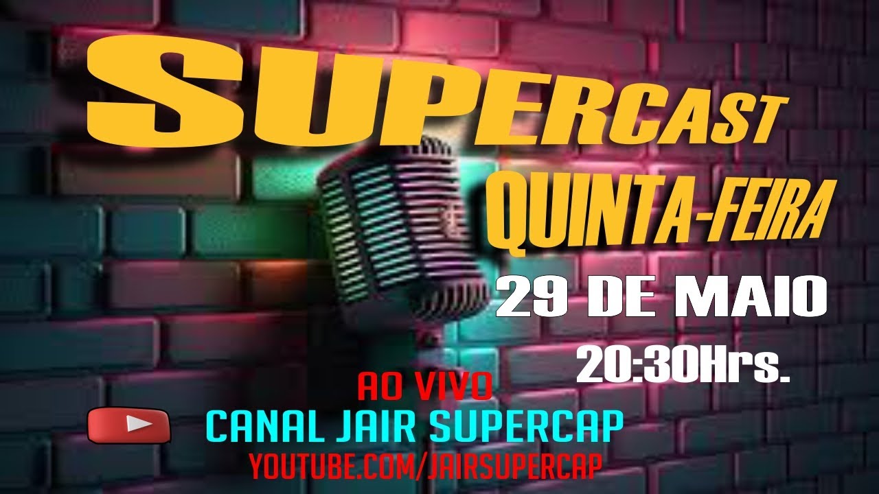 SUPERCAST O podcast do JAIR SUPERCAP SHOW - YouTube