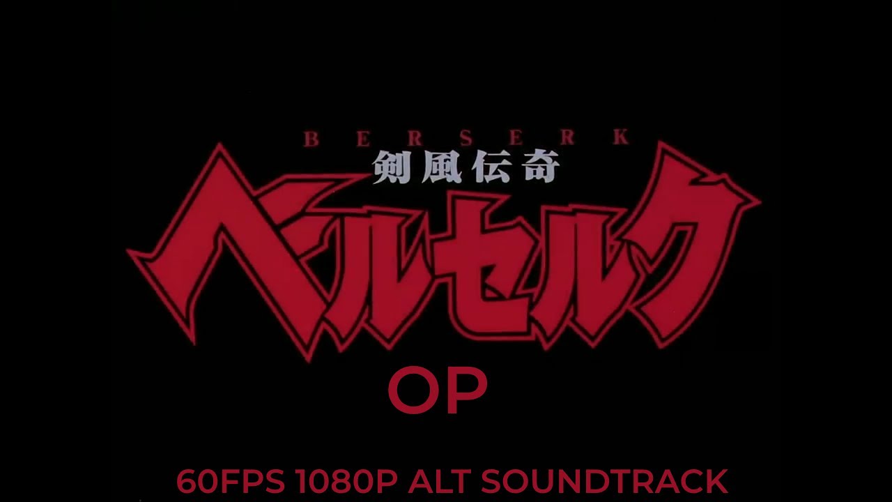 HD Berserk (1997) opening with alternate version of tell me why - YouTube