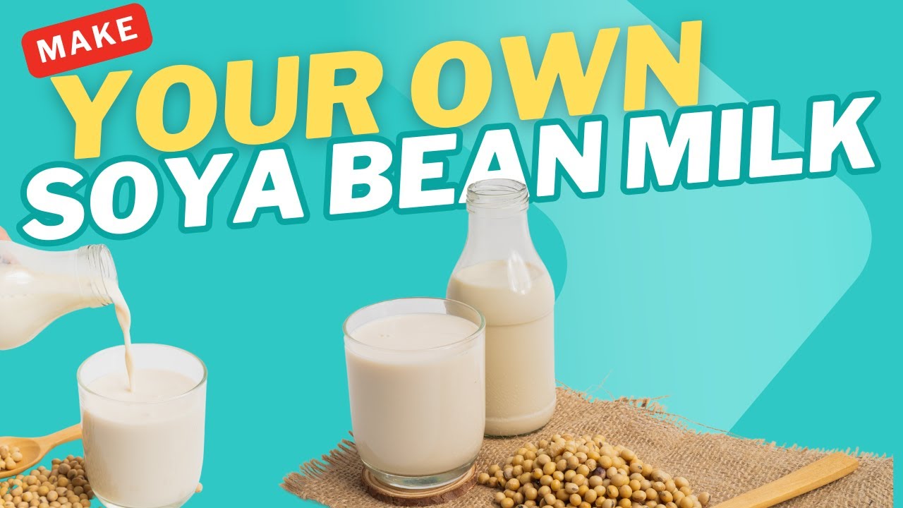 Soya Beans Milk Preparation