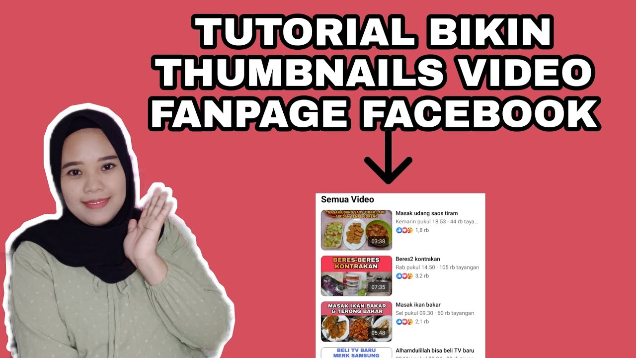 CARA MEMBUAT THUMBNAIL VIDEO FANPAGE FACEBOOK DAN CARA PASANGNYA - YouTube