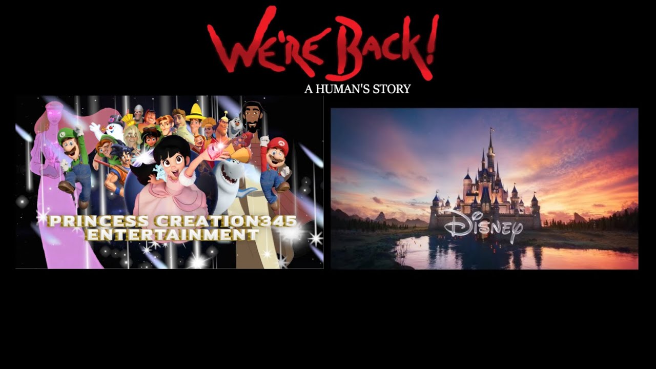 Princess Creation345 Entertainment and Disney Logo (We're Back!: A ...